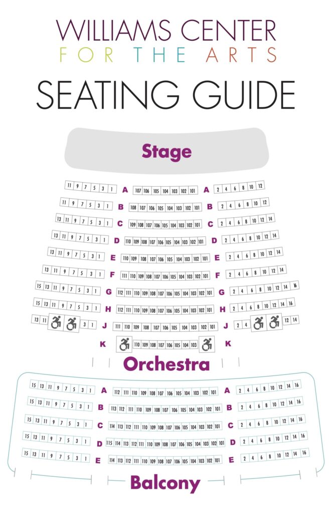 Seating Chart - Williams Center for the Arts · Williams Center for the ...